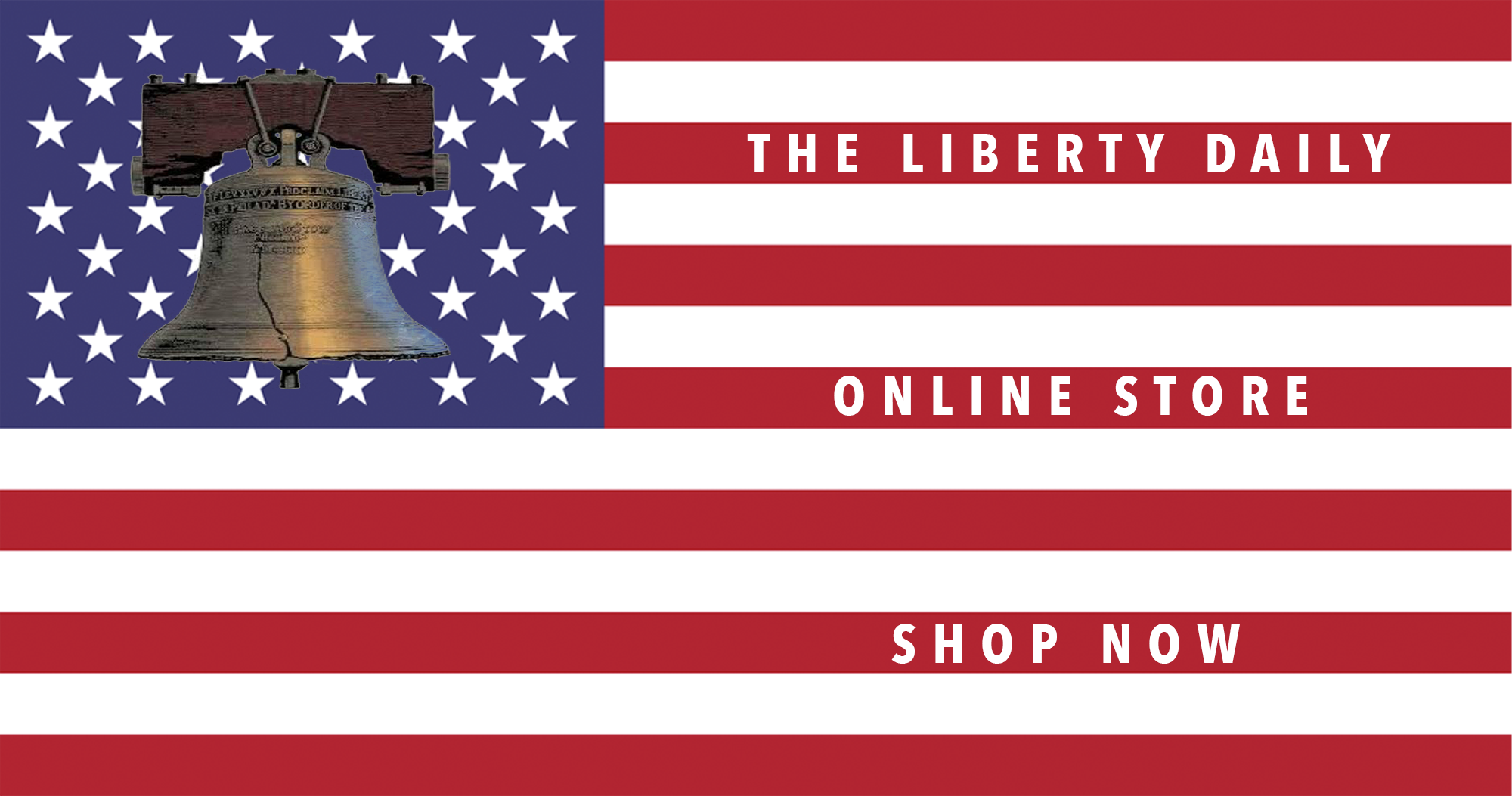 The Liberty Daily Online Store